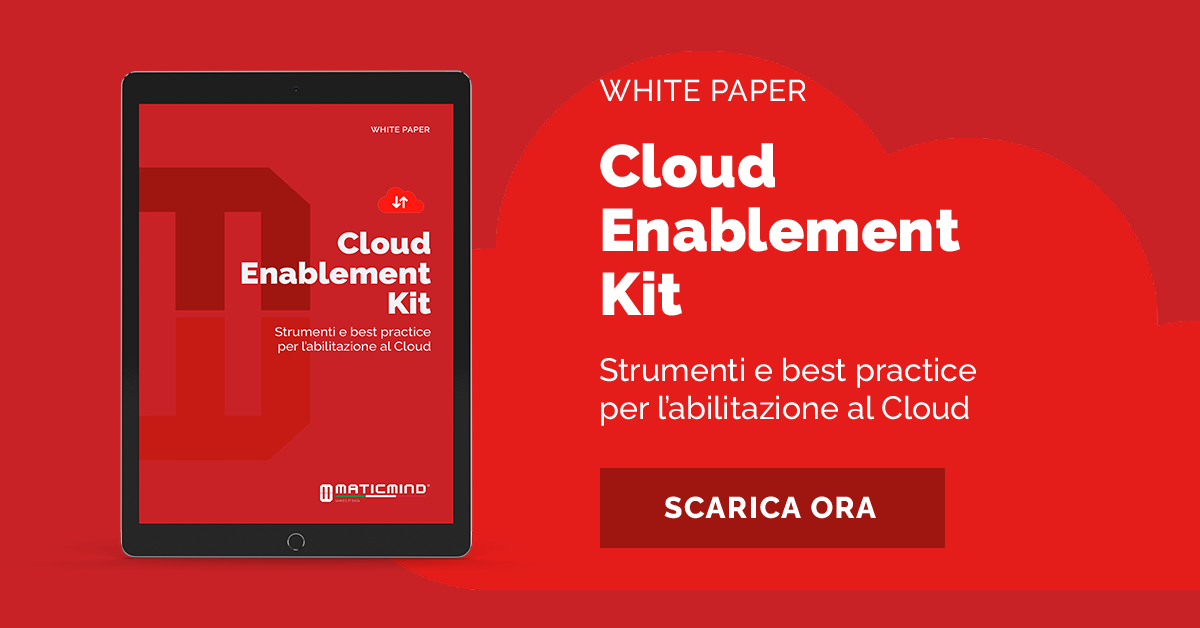 Cloud Enablement Kit: strumenti e best practice per l'abilitazione al ...